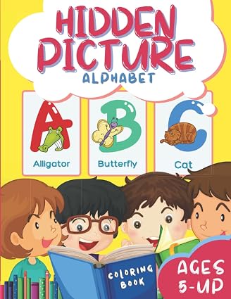 Hidden Pictures Alphabet Coloring Workbook - Find the object that ...