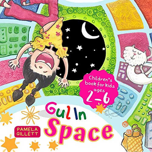 Gul In Space: A Magic Story About How About Taking A Walk In OUTER ...