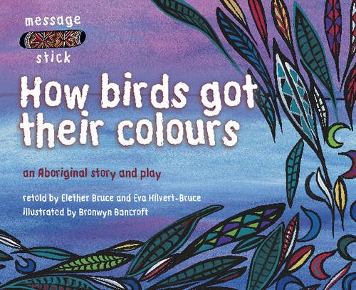 How birds got their colours: Amazon.co.uk: Bruce, Elether ...