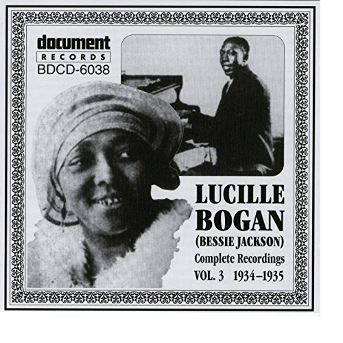 Amazon.com: Lucille Bogan (Bessie Jackson) Vol. 3 (1934-1935) : Lucille ...