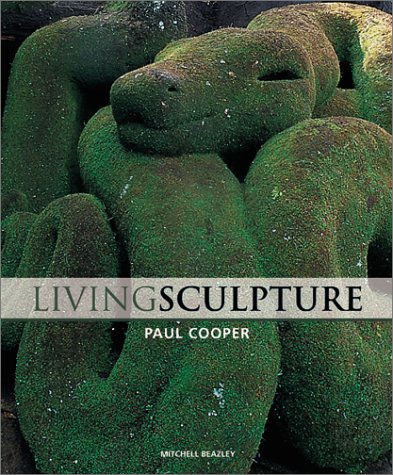 Living Sculpture: Cooper, Paul: 8601422811919: Amazon.com: Books