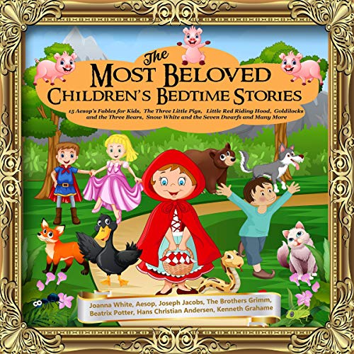 The Most Beloved Children’s Bedtime Stories: 15 Aesop’s Fables for Kids ...