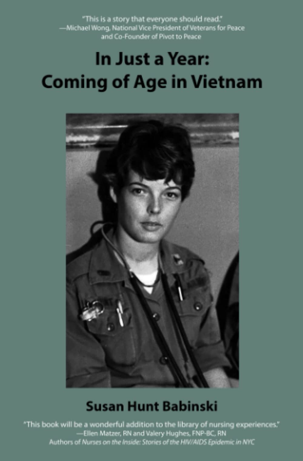 In Just a Year: Coming of Age in Vietnam: Babinski, Susan Hunt ...