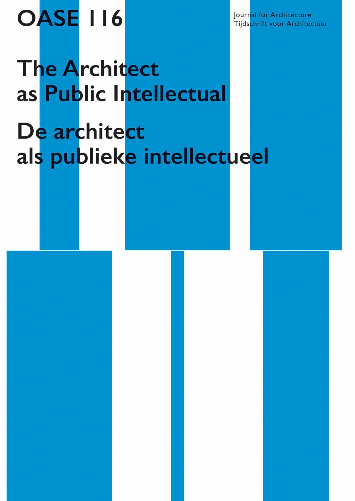 Amazon.com: Oase 116: The Architect as Public Intellectual (Journal for ...
