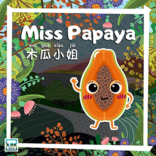Miss Papaya (Miss Fruits) eBook : LIMITED, ABC EDTECH GROUP ...
