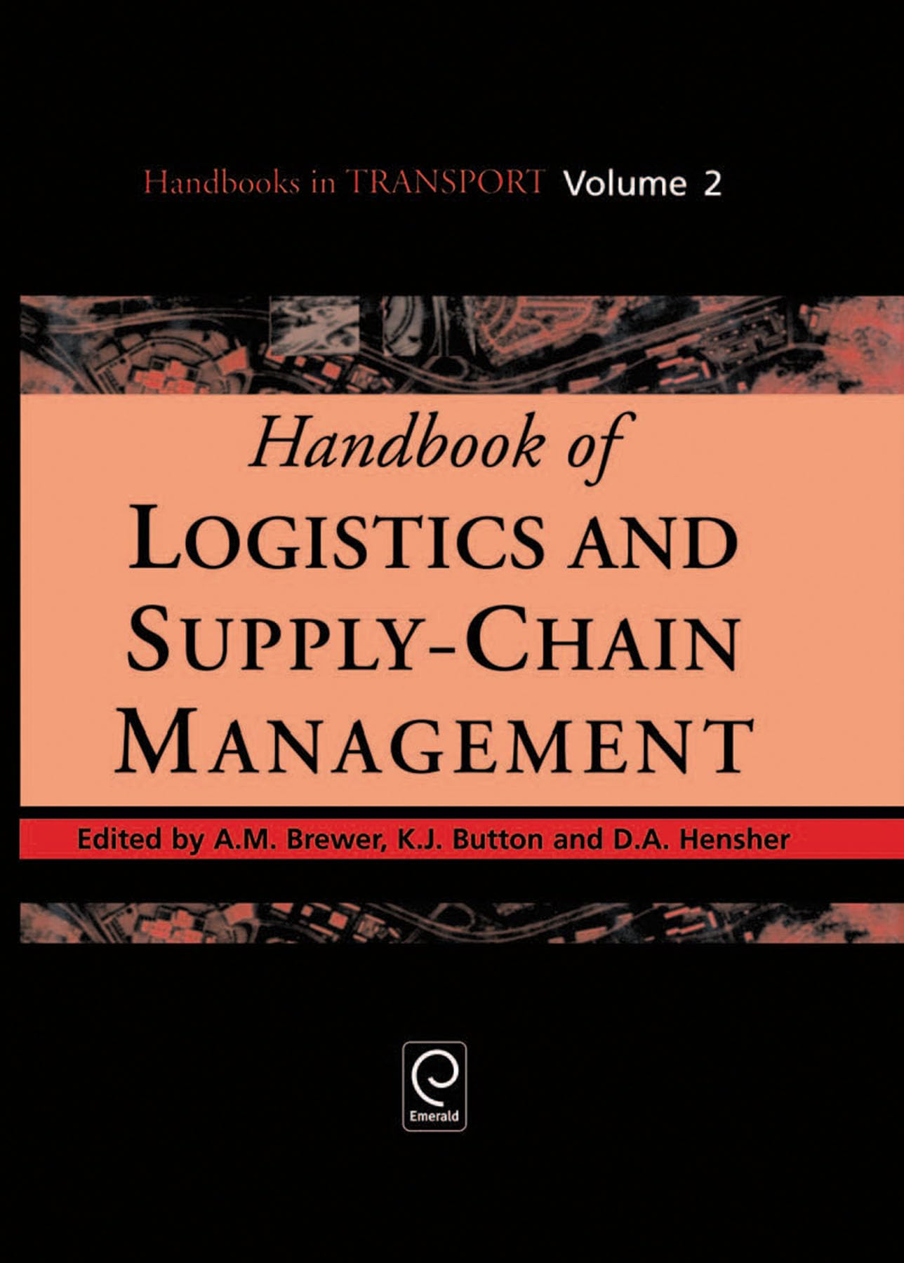 Handbook of Logistics and Supply-Chain Management (Handbooks in ...