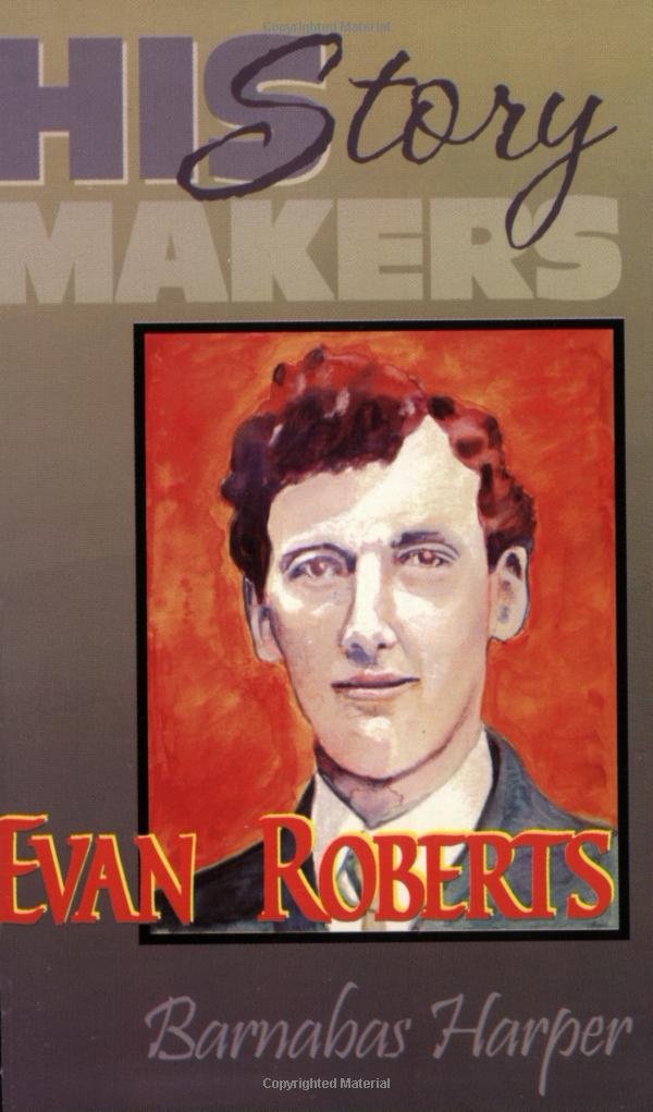 Evan Roberts: Harper, Barnabas: 9781931393126: Amazon.com: Books