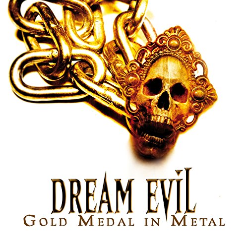 Play Gold Medal In Metal (Alive And Archive) by Dream Evil on Amazon Music