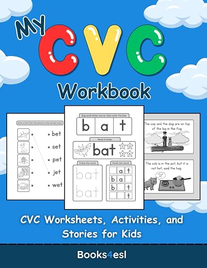 My CVC Workbook: CVC Worksheets, Activities, and Stories for Kids: A ...