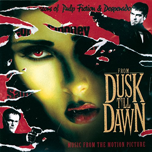 Play From Dusk Till Dawn Music From The Motion Picture by Original ...