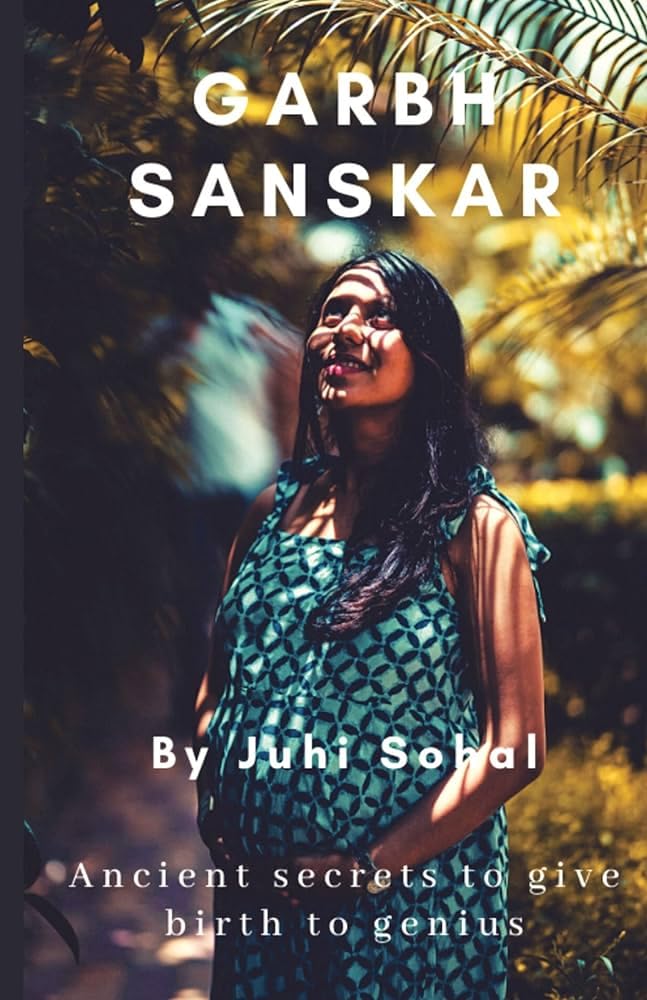 GARBH SANSKAR - ENGLISH : JUHI SOHAL: Amazon.in: Books