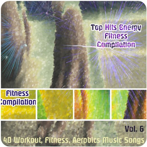 Amazon.com: Top Hits Energy Fitness Compilation, Vol. 6 (40 Workout ...