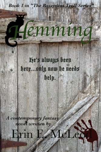 HEMMING (The Basement Troll Book 1) eBook : McLeod, Erin E. : Amazon.co ...