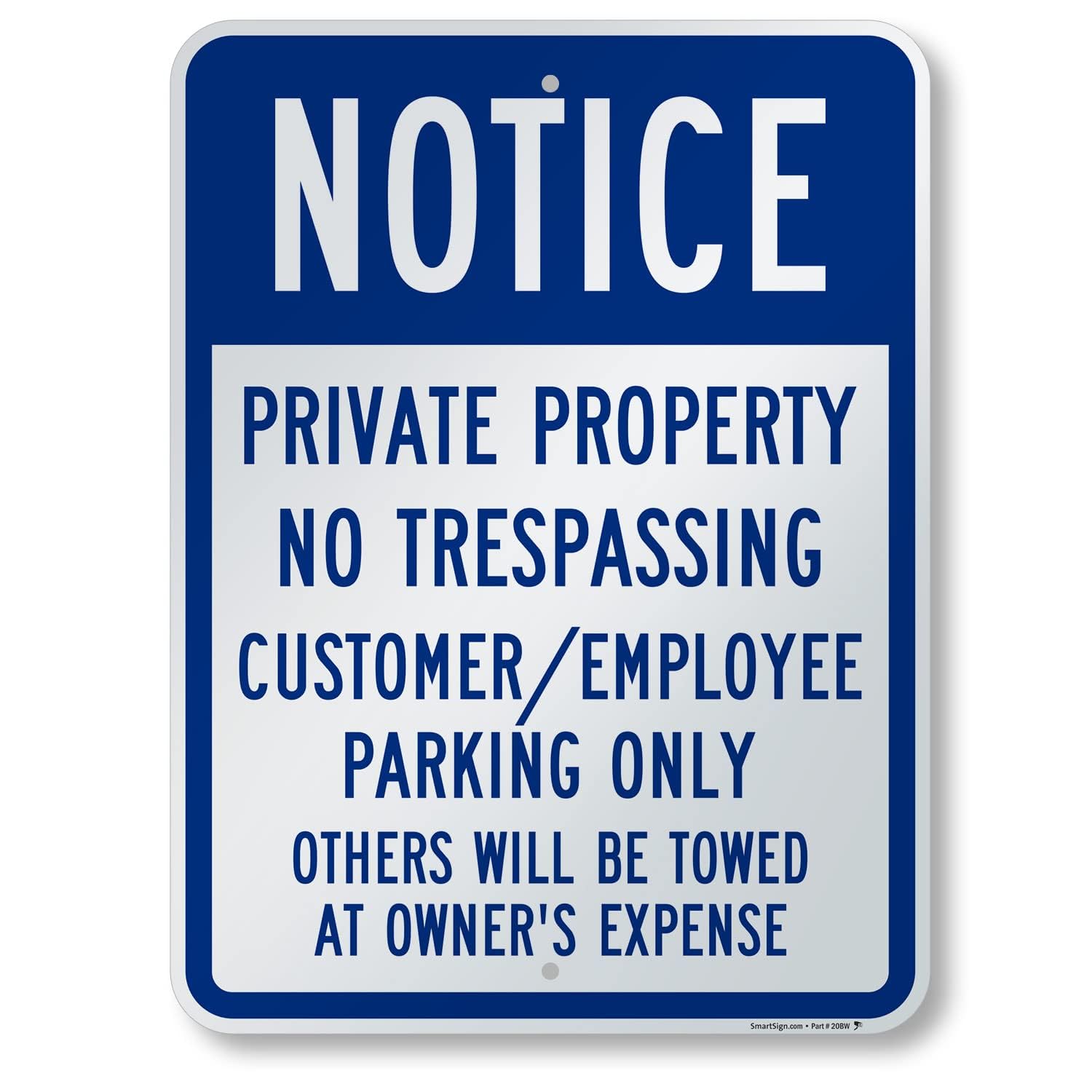 SmartSign Aluminum Sign, Legend "Notice: Customer/Employee Parking Only ...