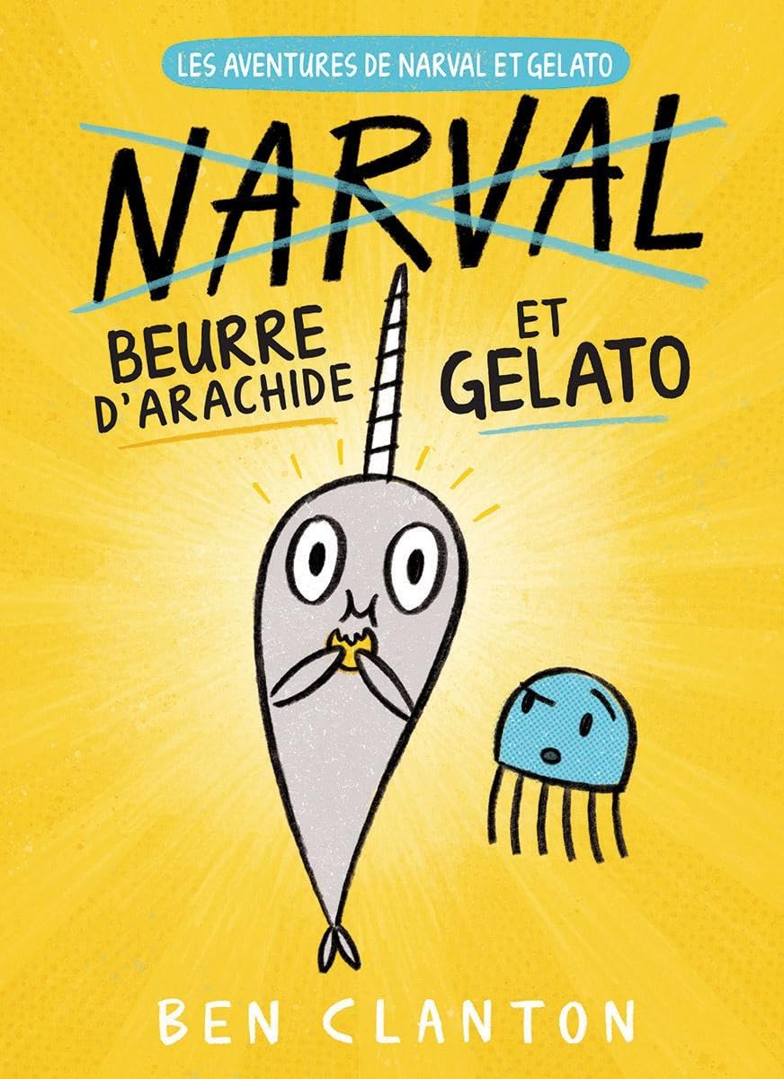 Les Aventures de Narval Et Gelato: N° 3 - Beurre d'Arachide Et Gelato ...