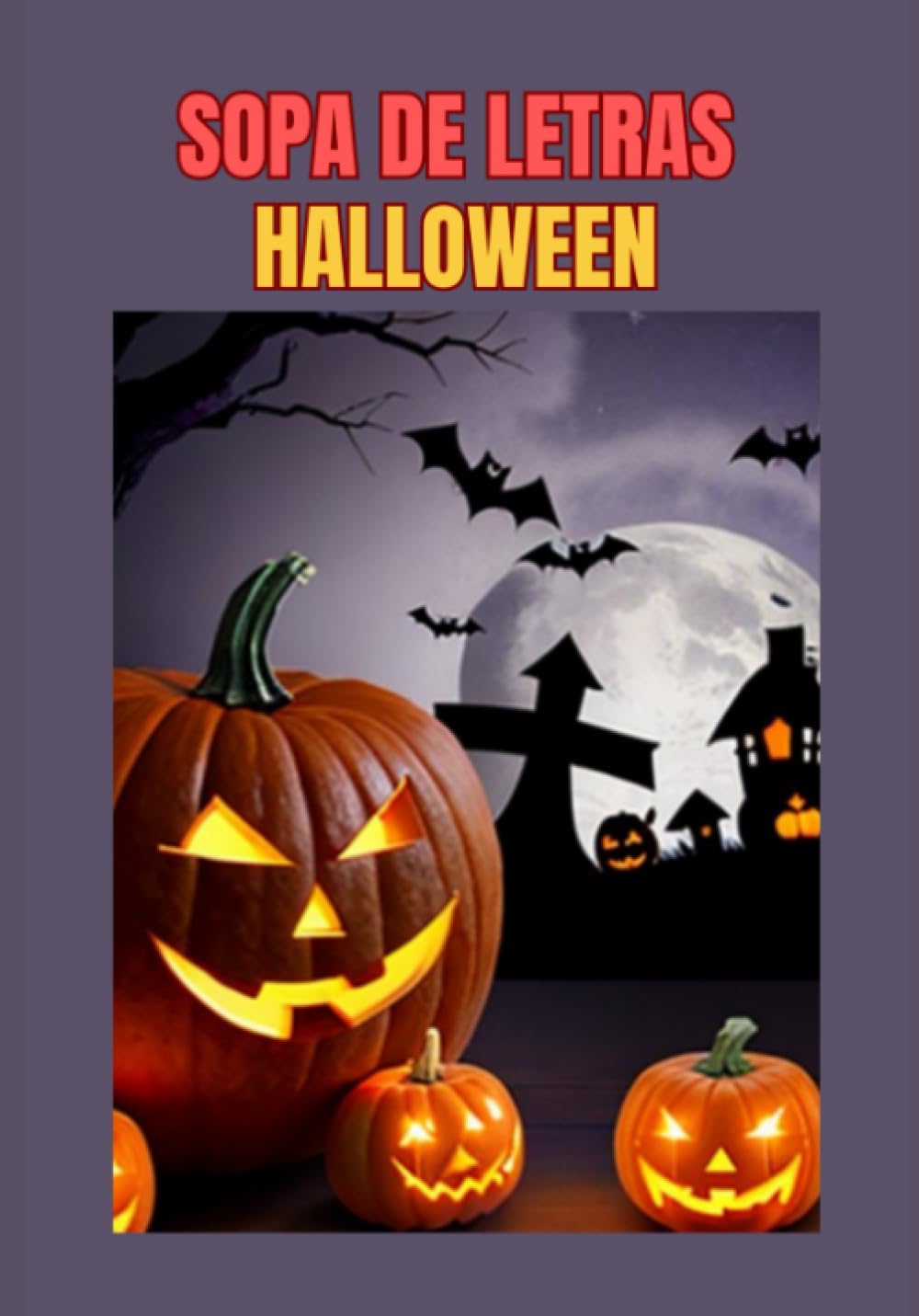 Sopa de Letras: Halloween (Spanish Edition): Guevara, Maximiliano ...