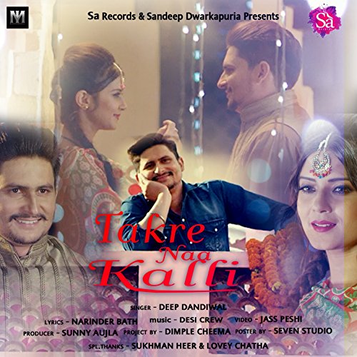 Play Takre Naa Kalli by Deep Dandiwal on Amazon Music