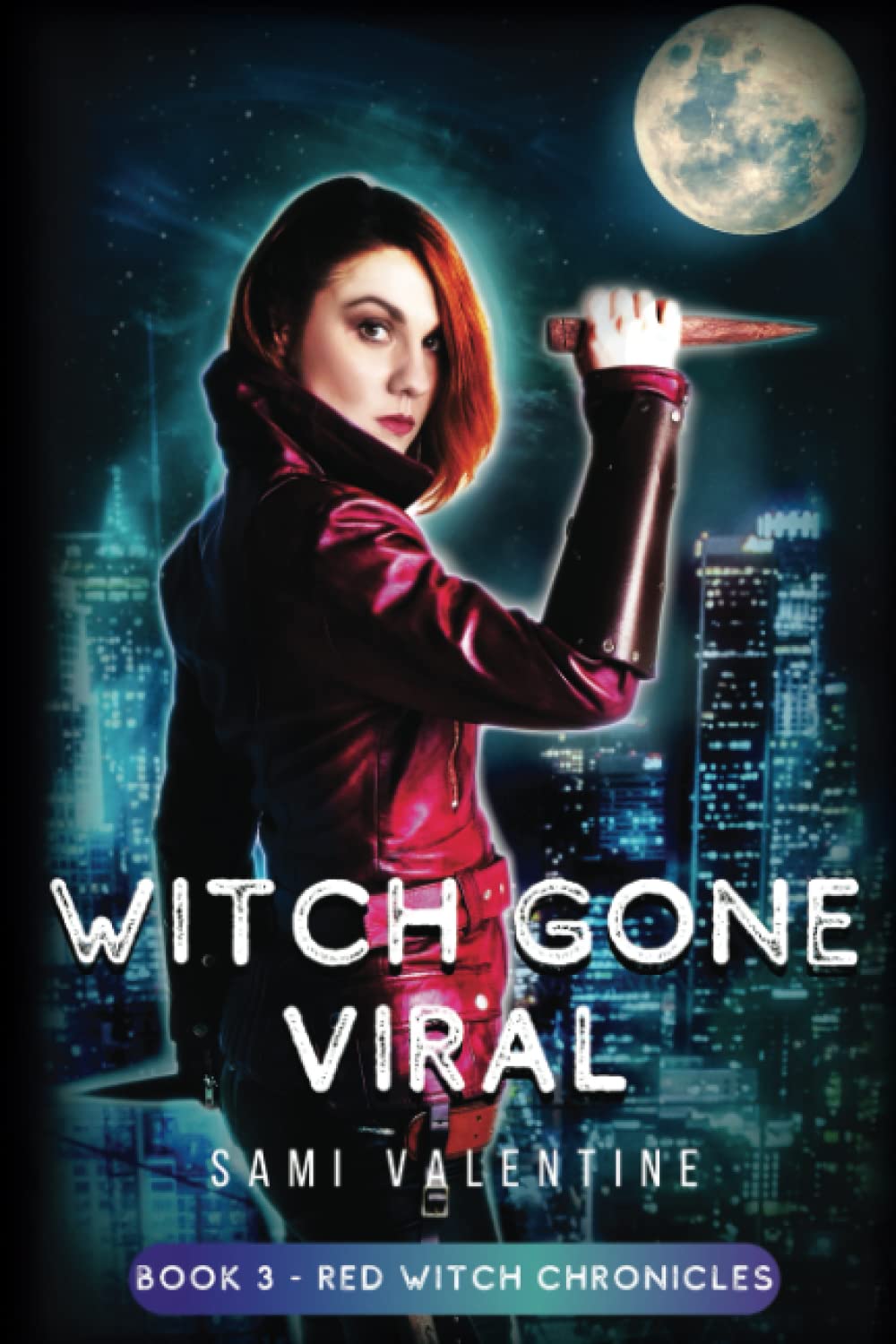 Witch Gone Viral: A New Adult Urban Fantasy (Red Witch Chronicles 3 ...