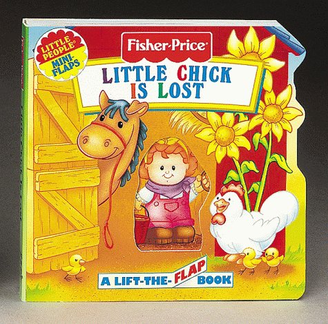 Buy Little Chick Is Lost: A Lift-The-Flap Book (Fisher Price Mini Flaps ...