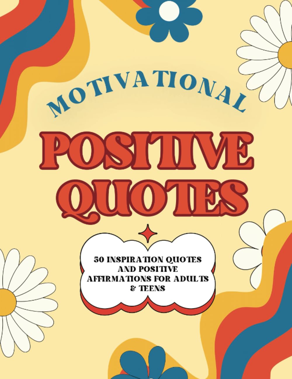 Motivational Positive Quotes: 50 Inspiration Affirmations Coloring Book ...