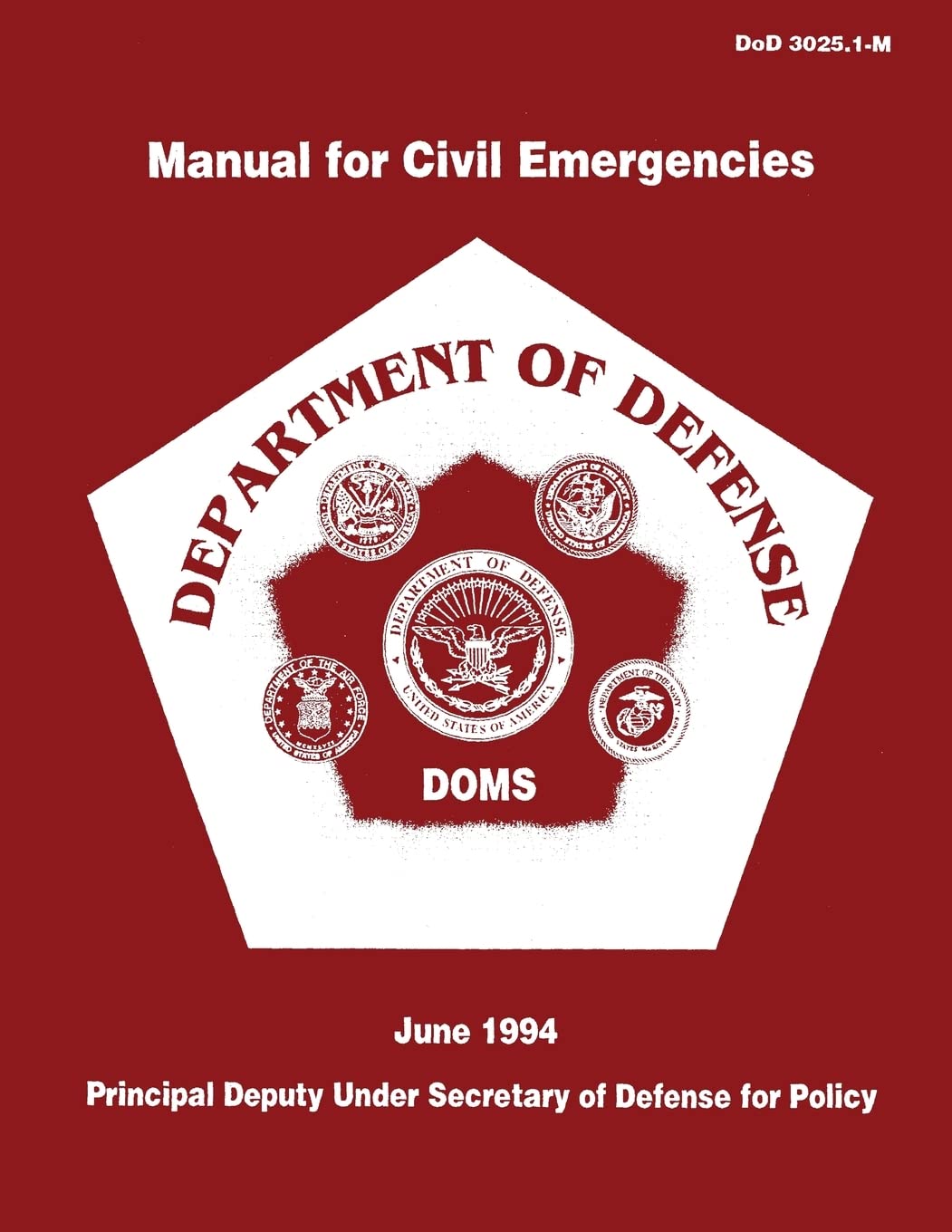 Manual for Civil Emergencies - Department of Defense: Defense ...