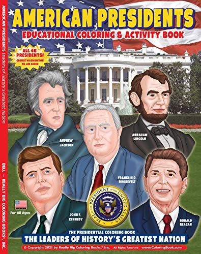 American Presidents - The Leaders of History's Greatest Nation Coloring ...