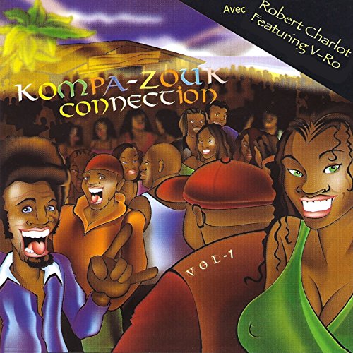 Amazon.co.jp: Kompa-Zouk Connection, Vol. 1 : VARIOUS ARTISTS: デジタルミュージック