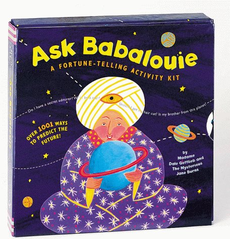 Ask Babalouie: A Fortune-Telling Activity Kit: Gottlieb, Dale, Burns ...