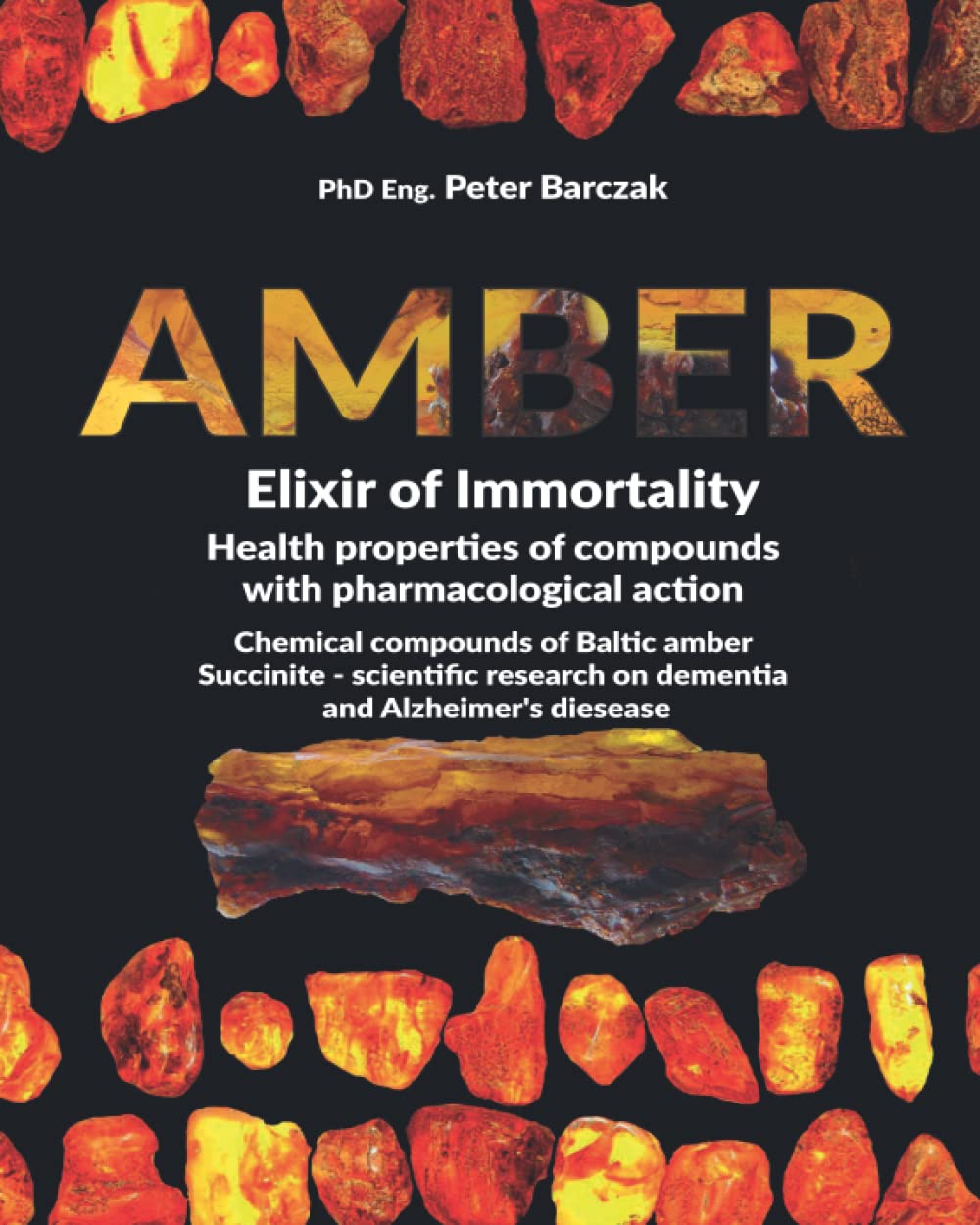 AMBER Elixir of Immortality, Health compounds with pharmacological ...