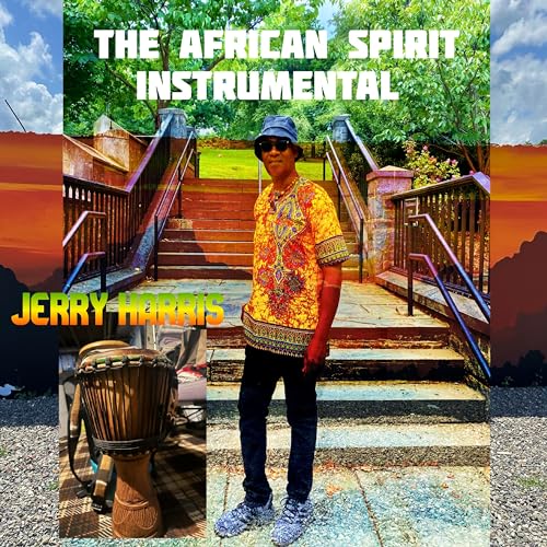 Amazon Music - JERRY HARRISのTHE AFRICAN SPIRIT INSTRUMENTRAL - Amazon.co.jp