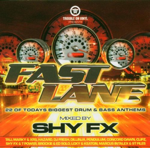 Amazon.com: Fast Lane: Mixed By Shy Fx: CDs & Vinyl