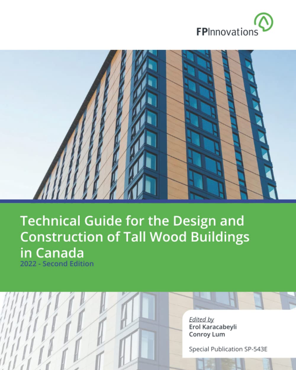 Technical Guide for the Design and Construction of Tall Wood Buildings ...