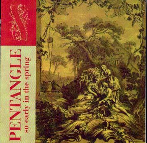 Pentangle - So Early in the Spring - Amazon.com Music