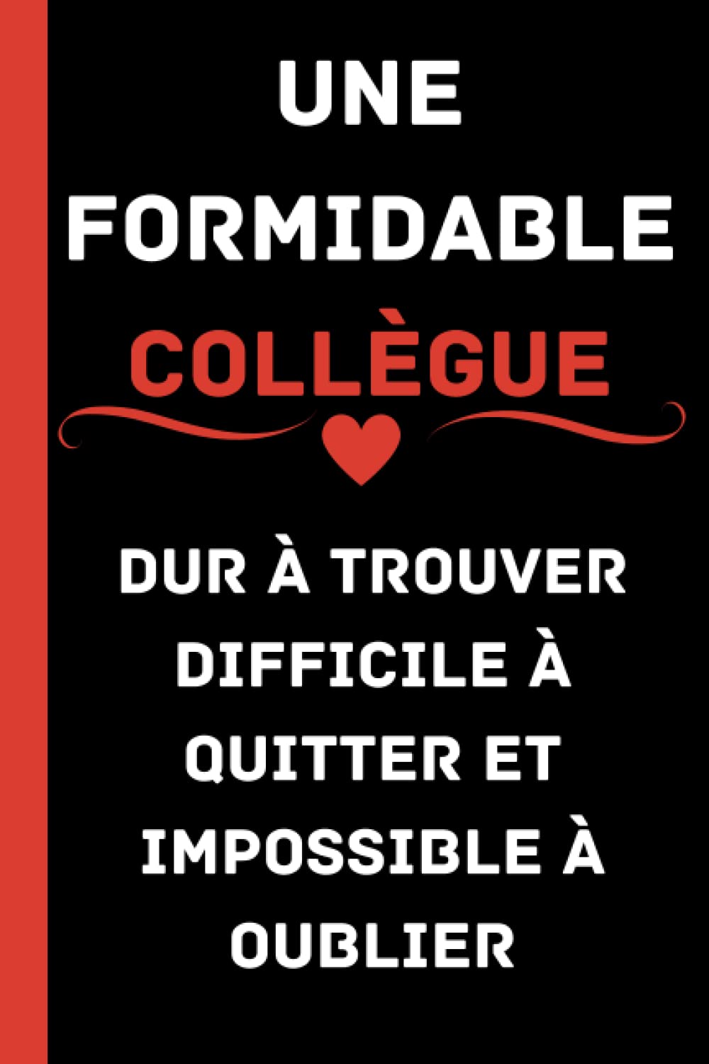 Une Formidable Collegue Carnet De Note Depart Collegue Travail Cadeau ...