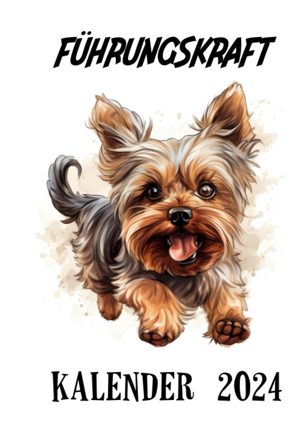 Yorkshire Terrier Kalender: Führungskraft Buch Kalender Yorkshire ...