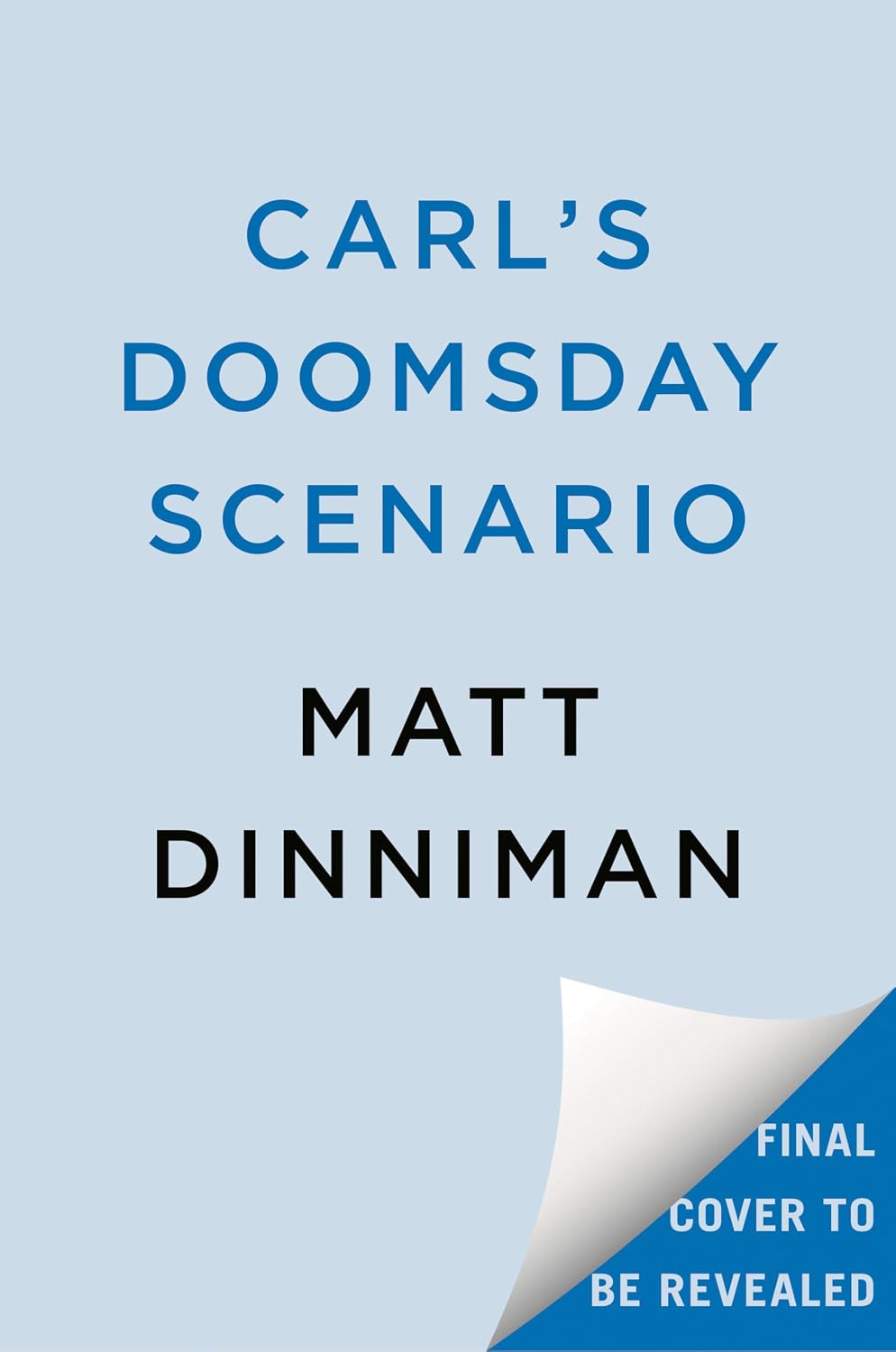 Carl's Doomsday Scenario (Dungeon Crawler Carl): Dinniman, Matt ...