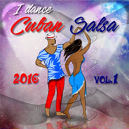 Play I Dance Cuban Salsa 2016 (Salsa y Timba Hits) by VARIOUS ARTISTS ...