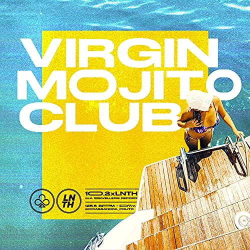 Virgin Mojito Club Edit (feat. lunath) de 10deDer feat. Lunath en ...