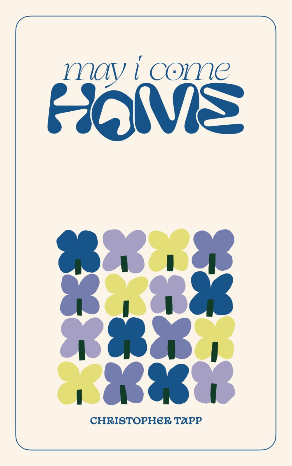 Amazon.com: may i come home: 9781777980238: Tapp, Christopher: Books