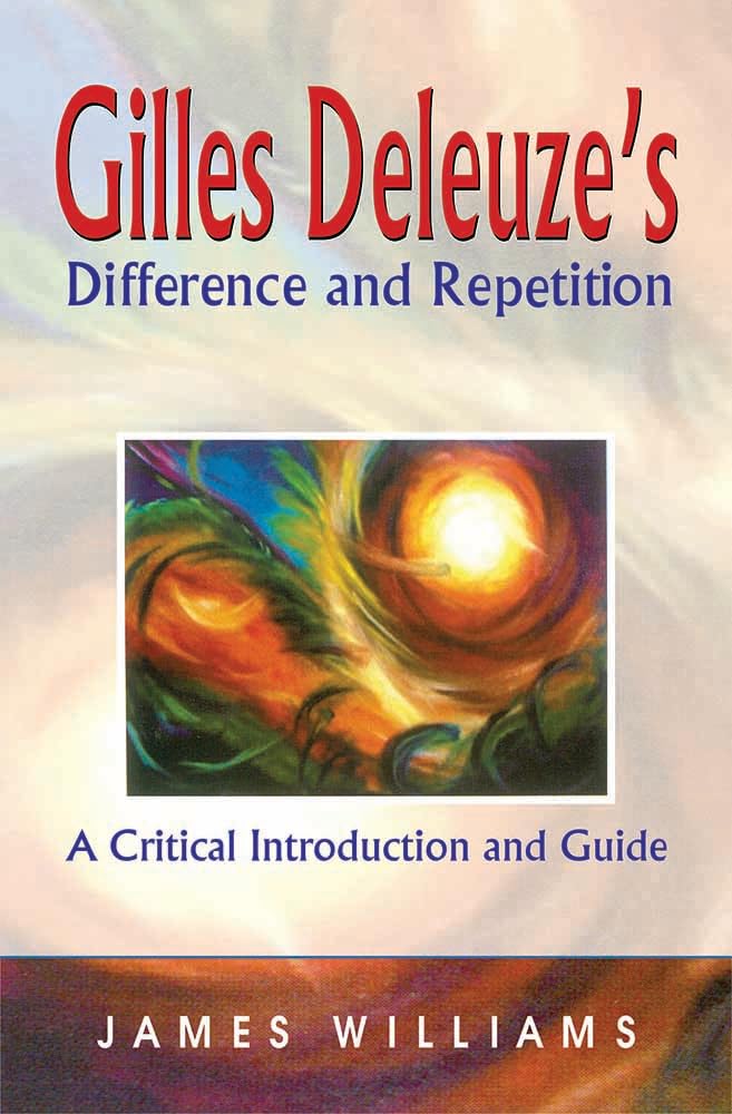 Buy Gilles Deleuze’s Difference and Repetition: A Critical Introduction ...