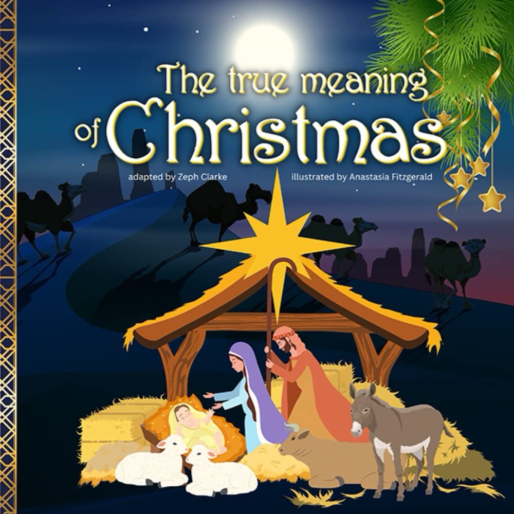 The true meaning of Christmas: Jesus birth story | Nativity book for ...