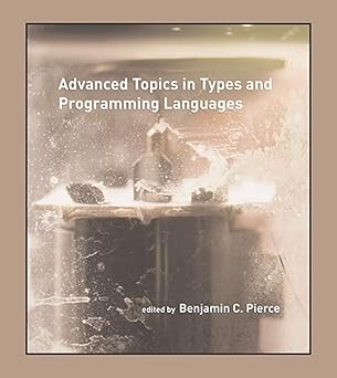 Advanced Topics in Types and Programming Languages: 9780262162289 ...