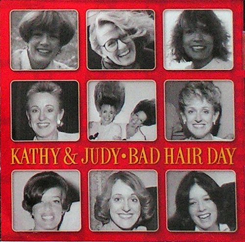 Kathy O'Malley - Kathy and Judy - Bad Hair Day - Amazon.com Music