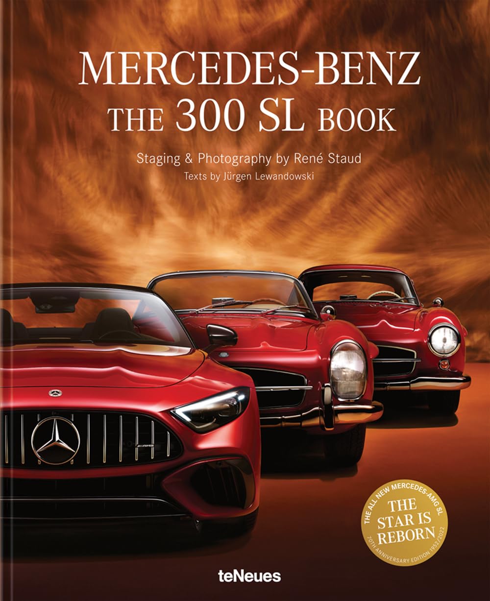 The Mercedes-Benz 300 SL Book: Revised 70 Years Anniversary Edition ...