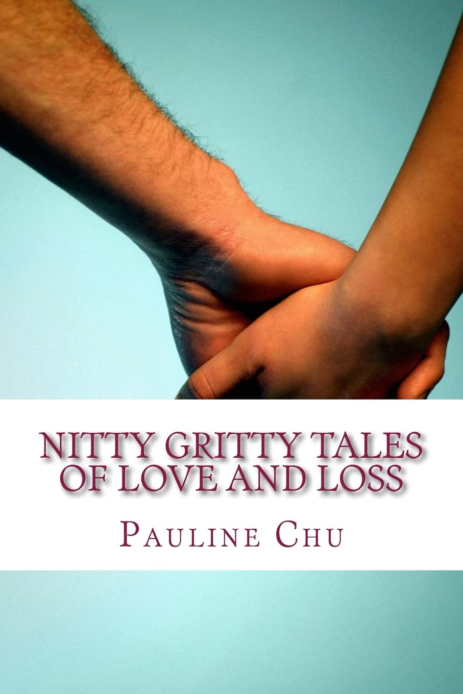 Book review of Nitty Gritty Tales of Love and Loss - Readers' Favorite ...