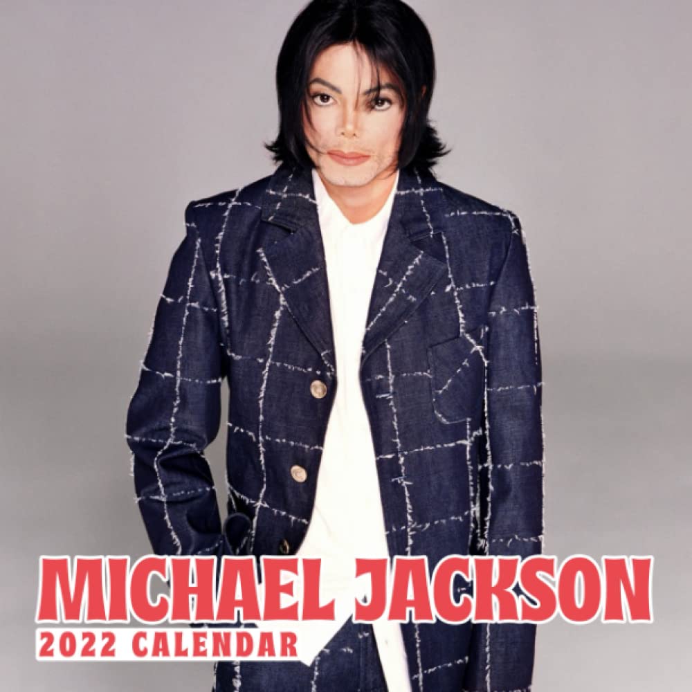 Buy Michael Jackson 2022: Monthly Square with Michael Jackson Photoshoots, Perfect for Birthday ...