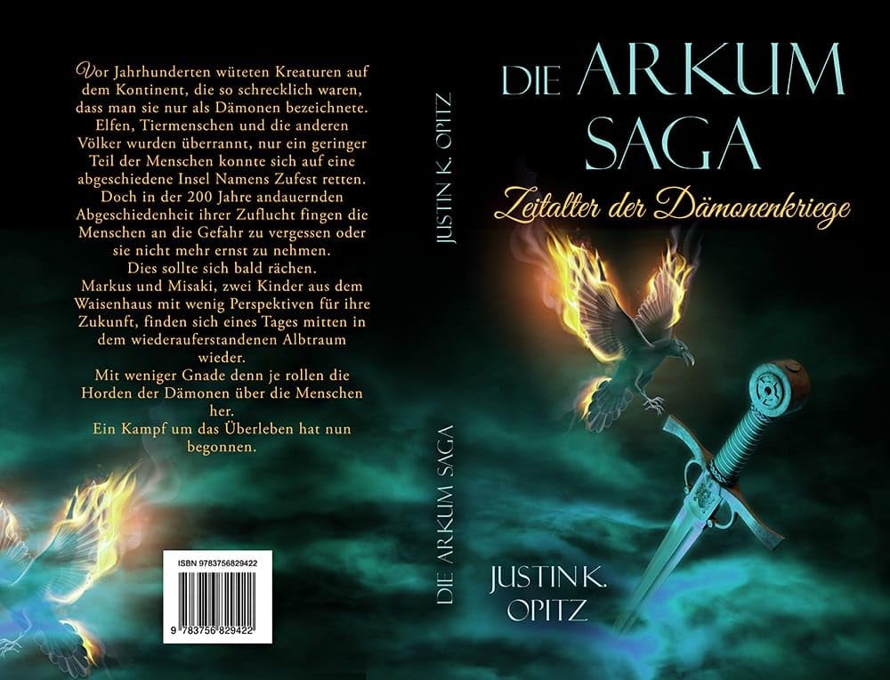Die Arkum Saga: Zeitalter der Dämonenkriege : Opitz, Justin K.: Amazon ...