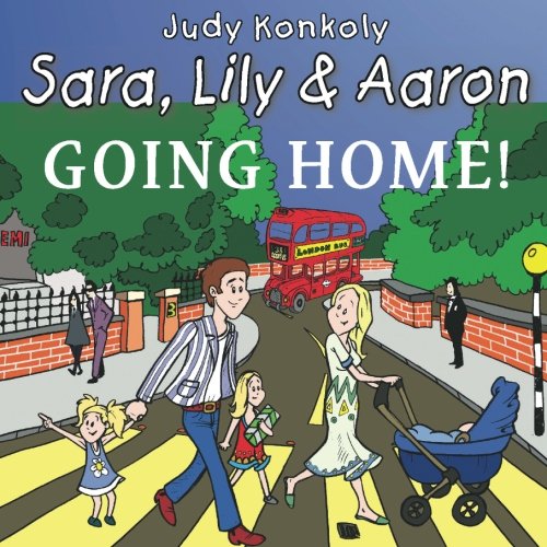 Sara, Lily and Aaron: Going Home: Konkoly, Judy: 9781453836651: Amazon ...