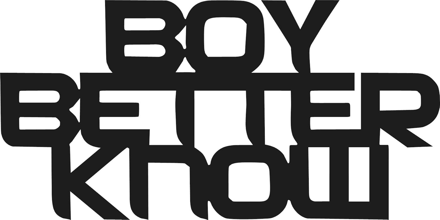 Amazon.com: BOY BETTER KNOW VINYL STICKER