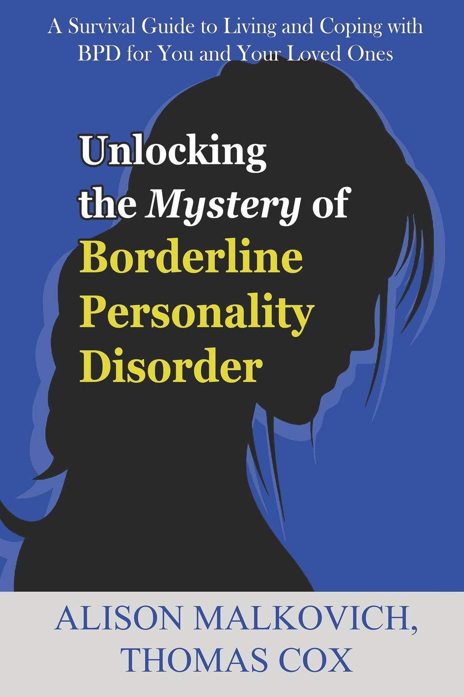 Unlocking the Mystery of Borderline Personality Disorder: A Survival ...